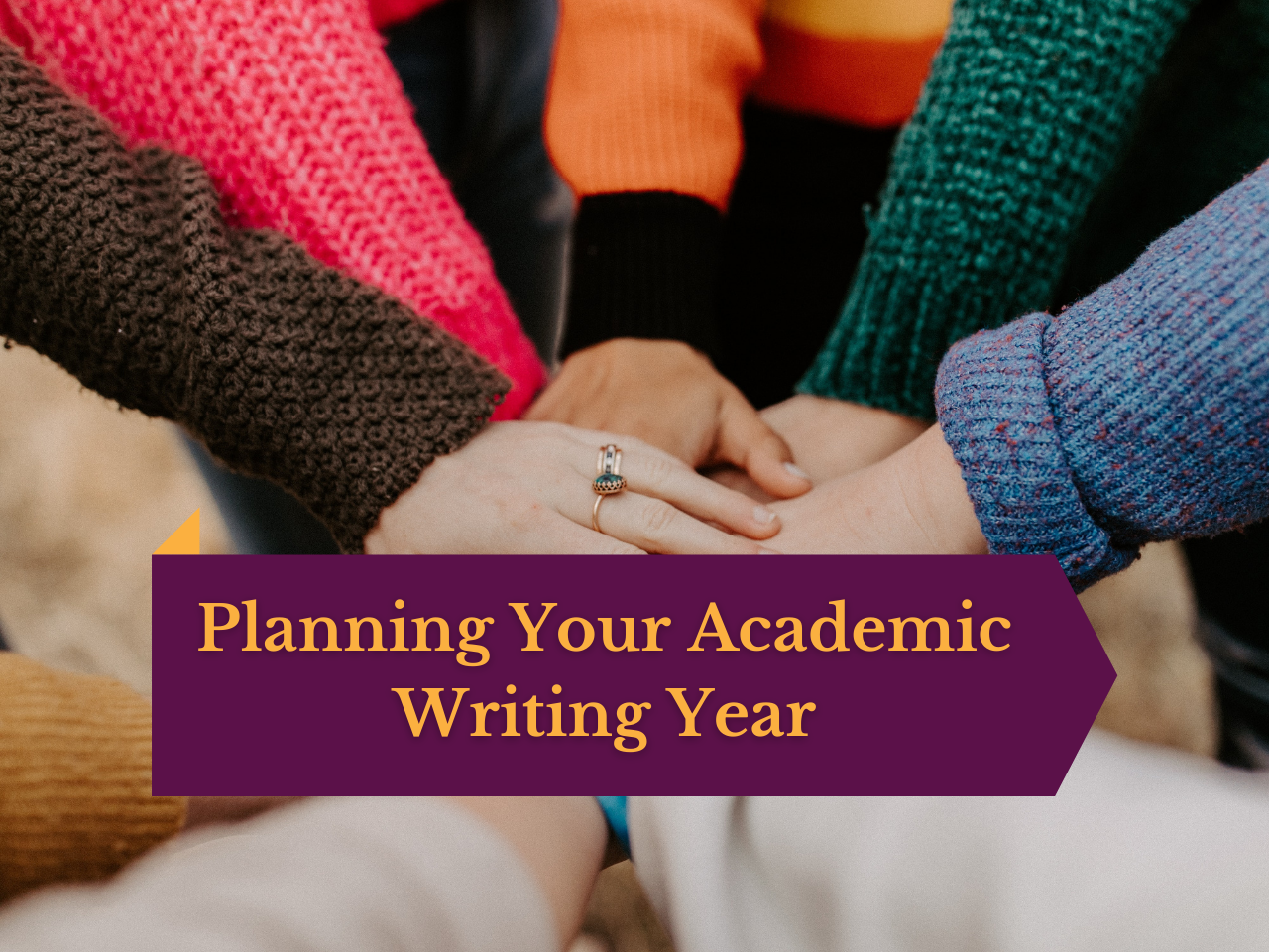 Planning Your Academic Writing Year Academic Writing Studio planning-your-academic-writing-year-academic-writing-studio