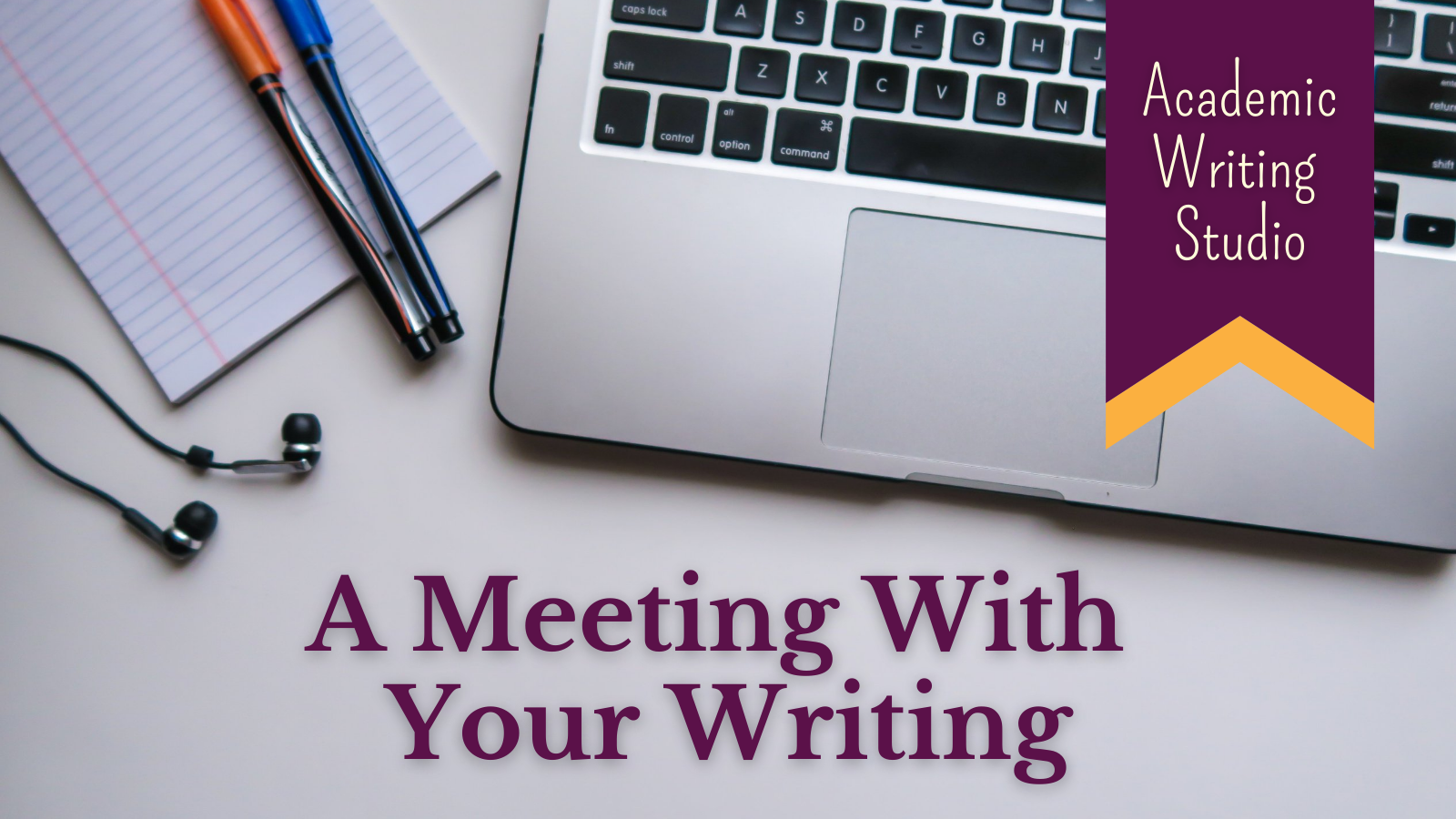 A Meeting With Your Writing: How it works - Academic Writing Studio